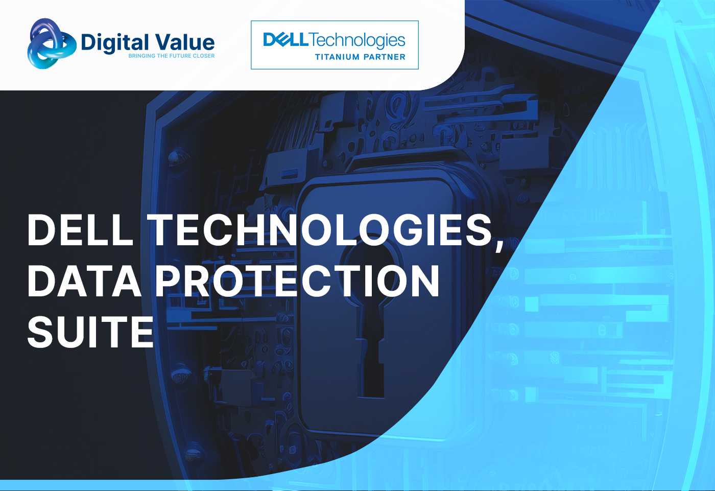 Dell Technologies Data Protection Suite - Digital Value